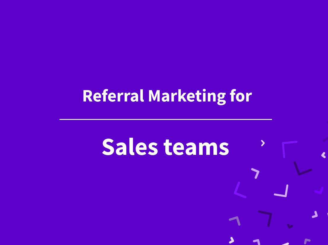 How-to: Referral Marketing for Sales teams | Aklamio